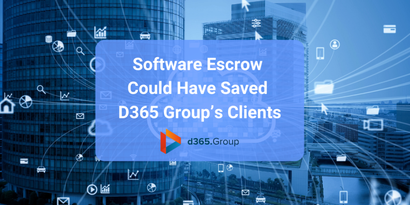 How Investing In Software Escrow Could Have Saved Australian D365 Group ...