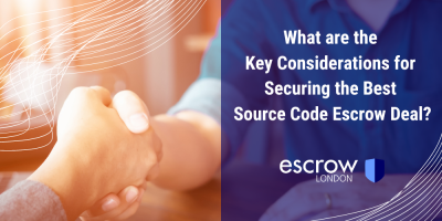 Source Code Escrow: Key Considerations for Securing an Optimal Agreement to Suit Your Budget ...